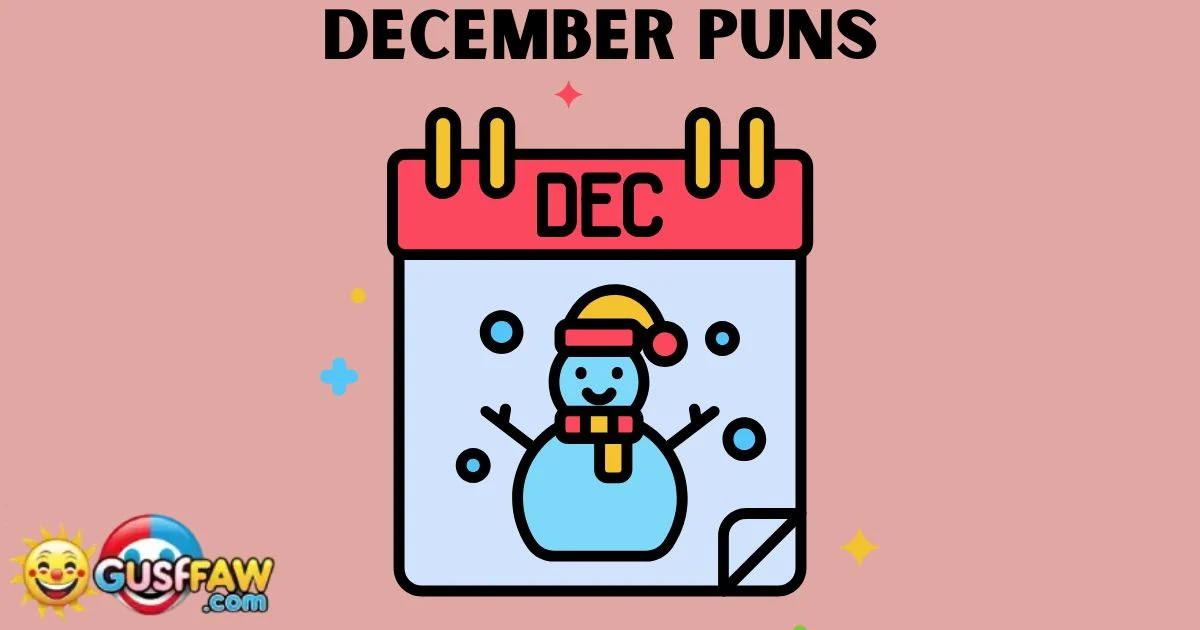 345+ December Puns (Funny & One Liners) 2026